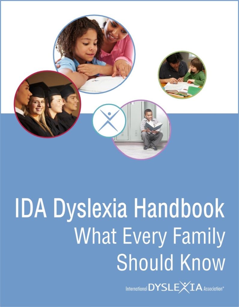 IDA DYSLEXIA HANDBOOK: WHAT EVERY FAMILY SHOULD KNOW - International ...